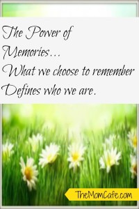 The Power of Memories